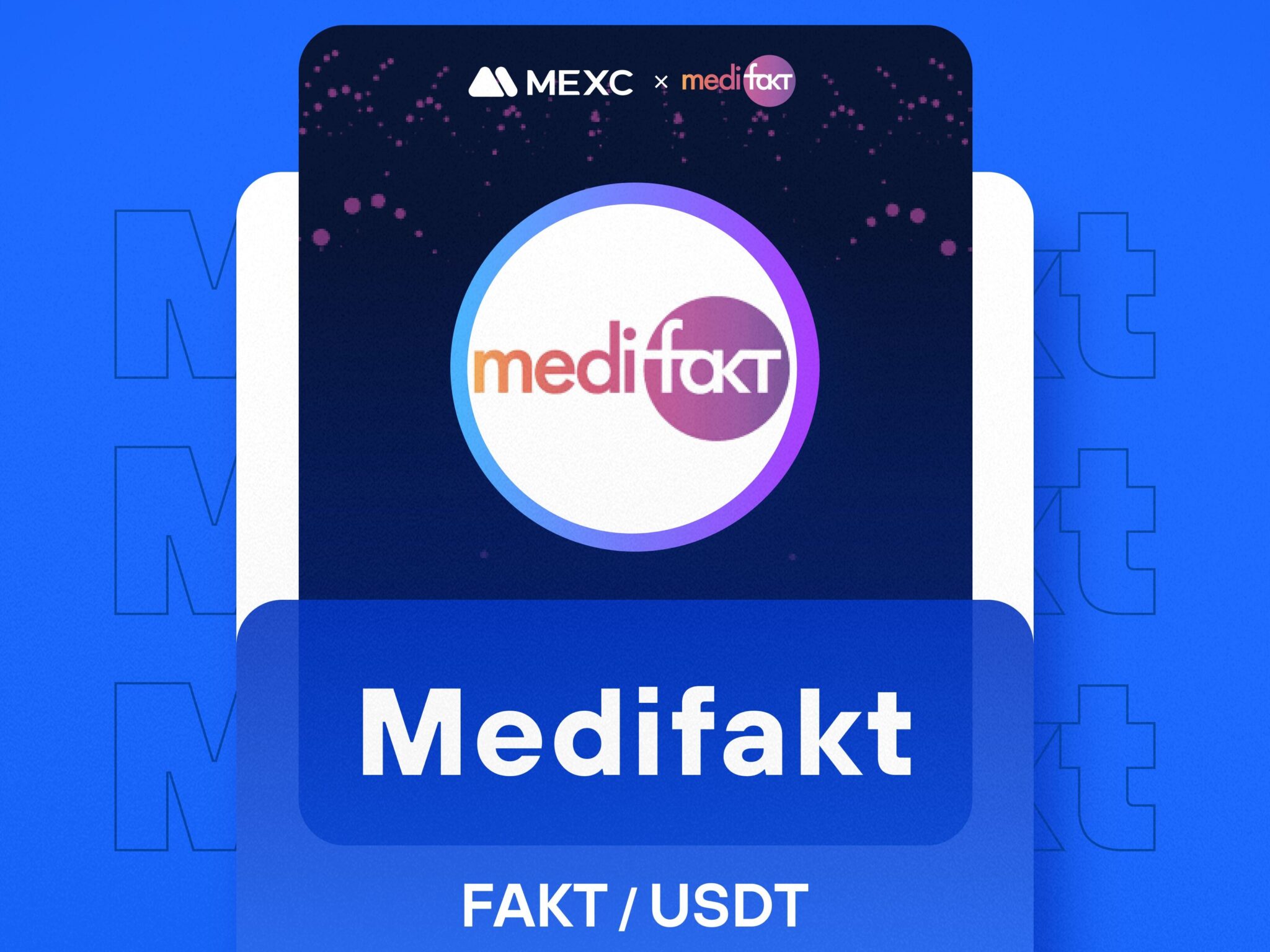 What is Medifakt (FAKT) • MEXC Blog What is Medifakt (FAKT) • MEXC Blog