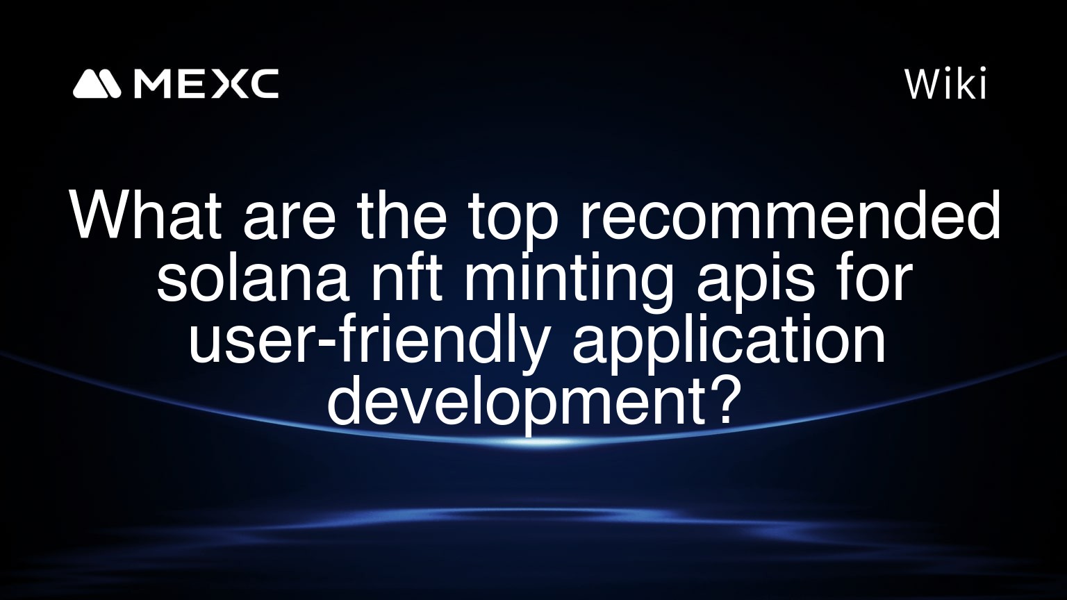 What Are The Top Recommended Solana Nft Minting Apis For User-friendly Application Development ...